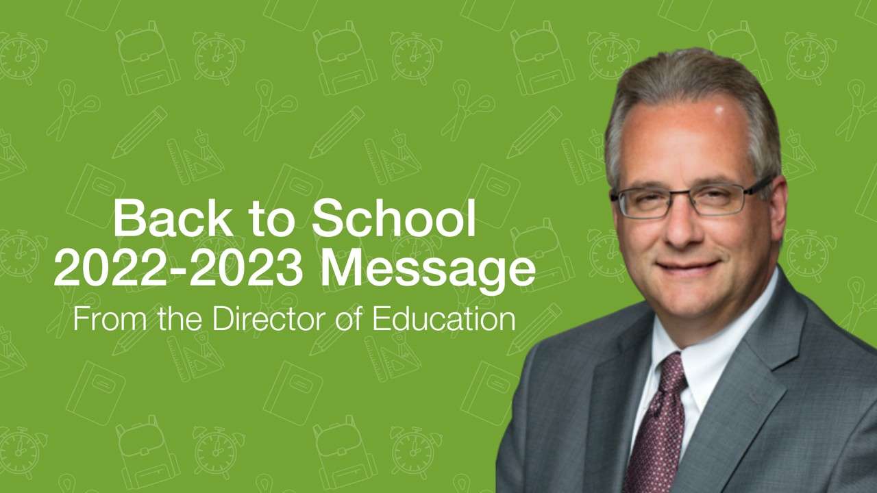 Back to school 2022-2023 – A Message from the Director of Education ...